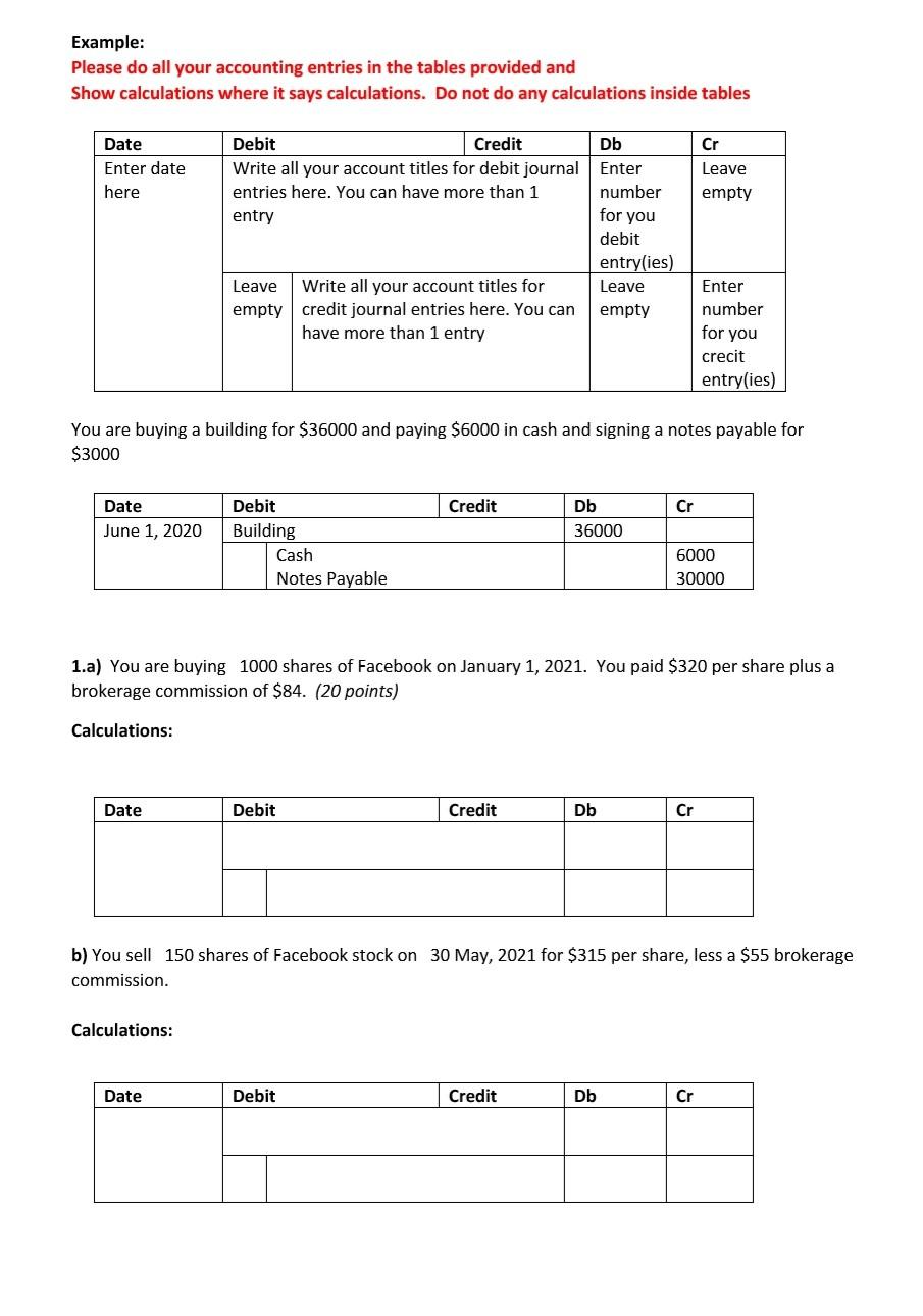 Solved Example: Please do all your accounting entries in the | Chegg.com