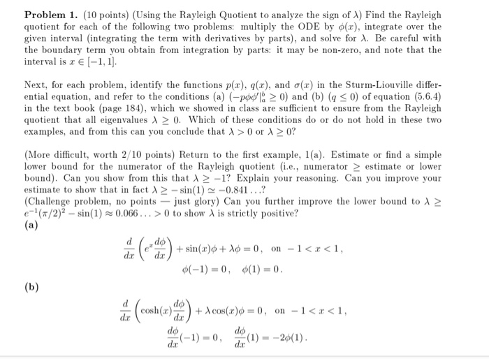 Solved Problem 1. (10 points) (Using the Rayleigh Quotient | Chegg.com