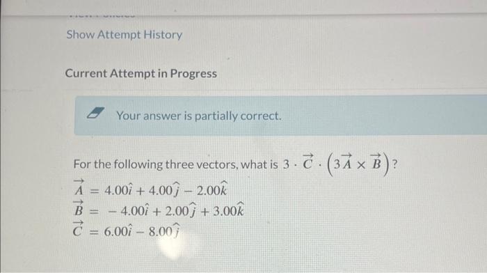 Solved Show Attempt History Current Attempt in Progress Your | Chegg.com