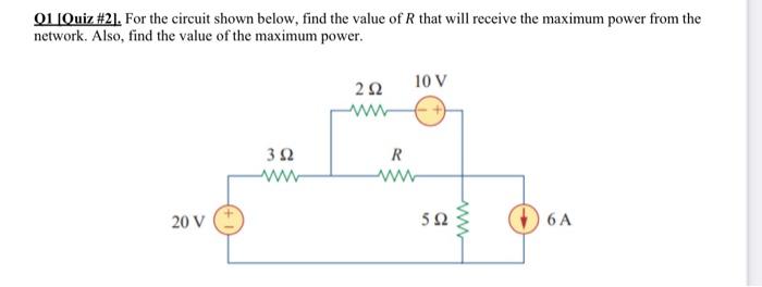 [Solved]: Q1 [Ouiz #2]. For the circuit shown below, find