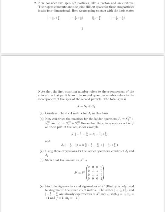 Solved 1. For a spin- 3/2 particle the spin matrices are 4×4 | Chegg.com