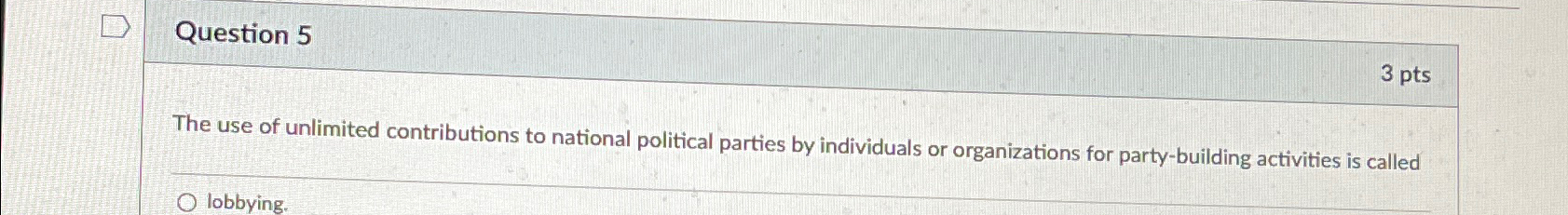 Solved Question 53 ﻿ptsThe use of unlimited contributions to | Chegg.com