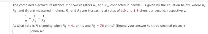 Solved The combined electrical resistance R of two resistors | Chegg.com