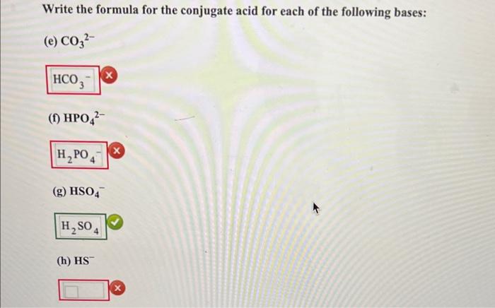 Solved Write the formula for the conjugate base of each of | Chegg.com