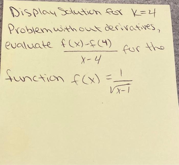 Solved Display Solution for K=4 Problem without derivatives, | Chegg.com