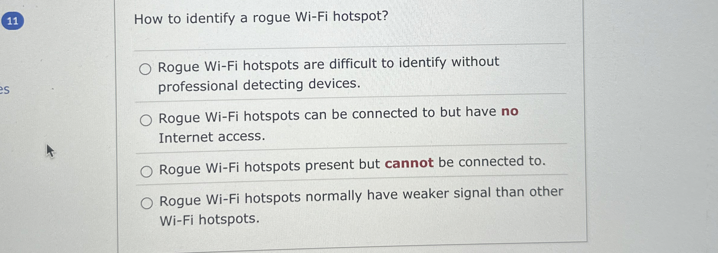 Solved 11How to identify a rogue Wi-Fi hotspot?Rogue Wi-Fi | Chegg.com