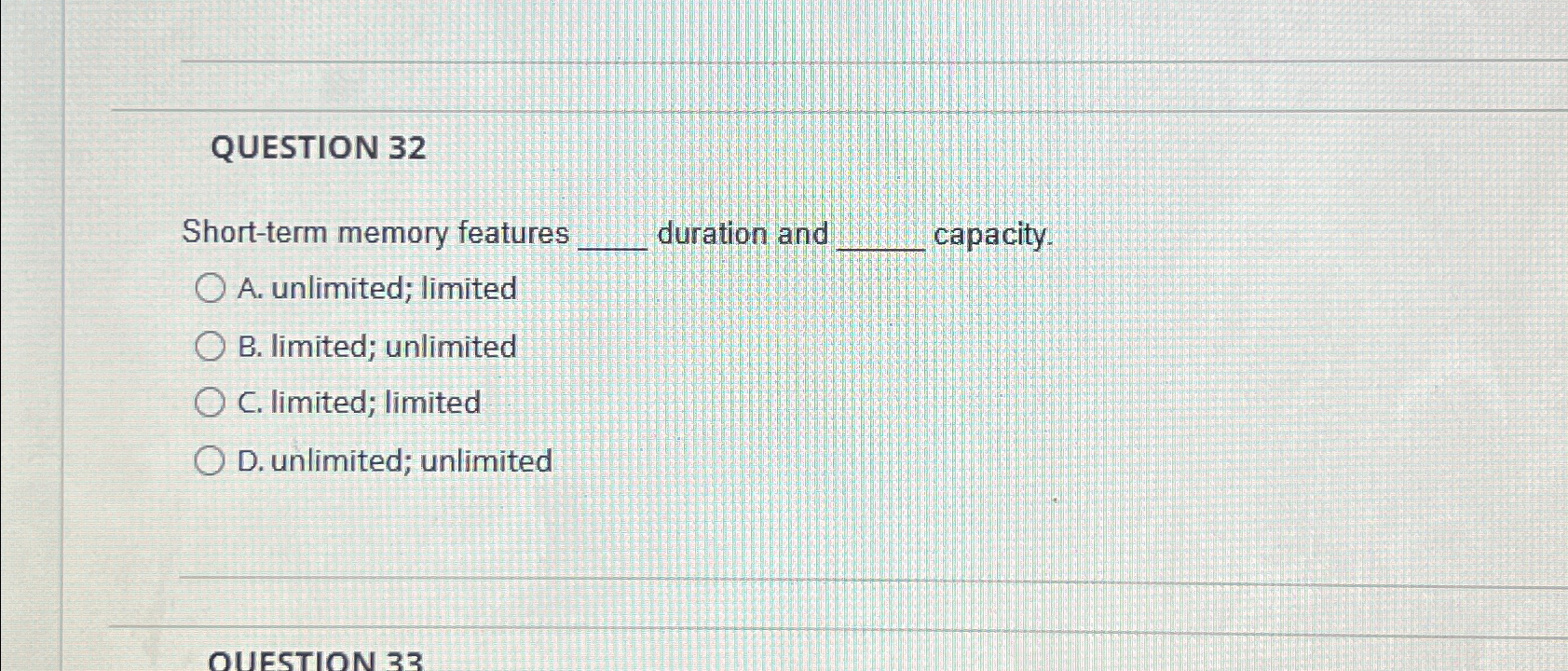 Solved QUESTION 32Short-term memory features duration and | Chegg.com