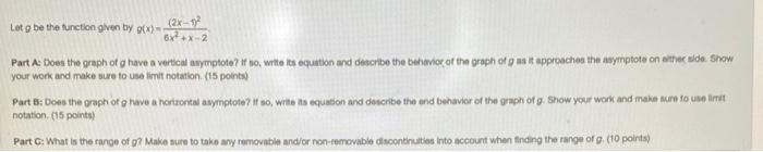 Solved Let g be the function gven by g(x)=6x2+x−2(2x−1)2 | Chegg.com