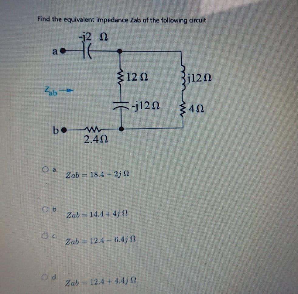Solved Find the equivalent impedance Zab of the following | Chegg.com