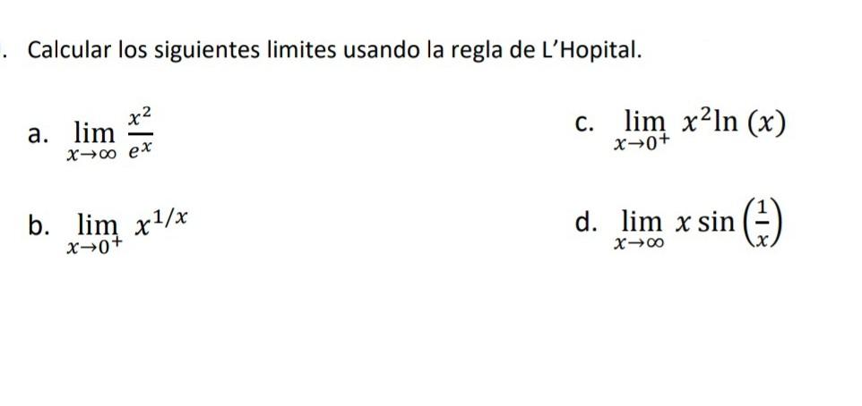 Solved CALCULUS 1 L'Hopital's rule Please explain step by | Chegg.com