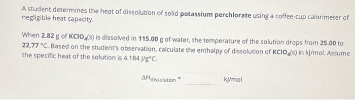 Solved A student determines the heat of dissolution of solid | Chegg.com