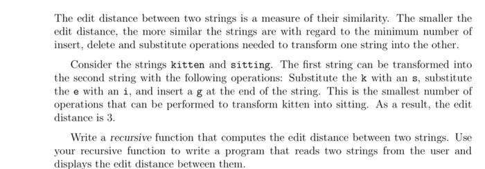 Solved The edit distance between two strings is a measure of | Chegg.com