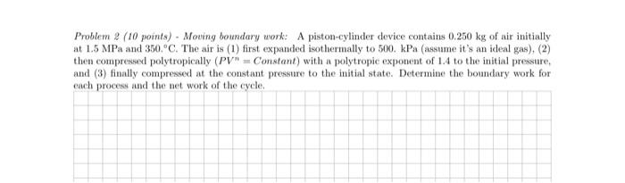 Solved Problem 2 (10 points) - Moving boundary work: A | Chegg.com