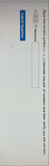 Solved Place the correct symbol ( ) ﻿between the pair | Chegg.com