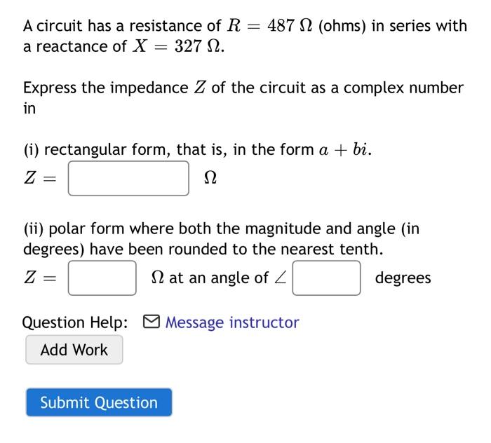 Solved A circuit has a resistance of R=487Ω (ohms) in series | Chegg.com