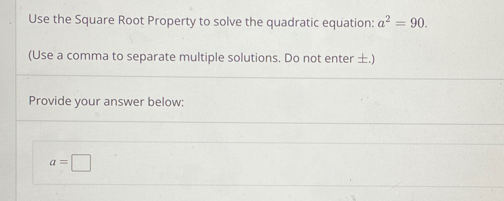 Solved Use the Square Root Property to solve the quadratic | Chegg.com