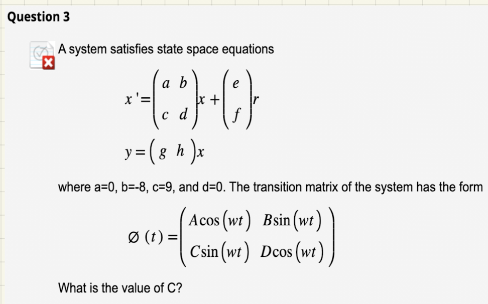 Solved Q.4:Qs.3Question 3A system satisfies state space | Chegg.com