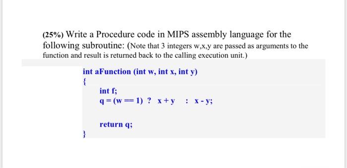 Solved (25\%) Write a Procedure code in MIPS assembly | Chegg.com