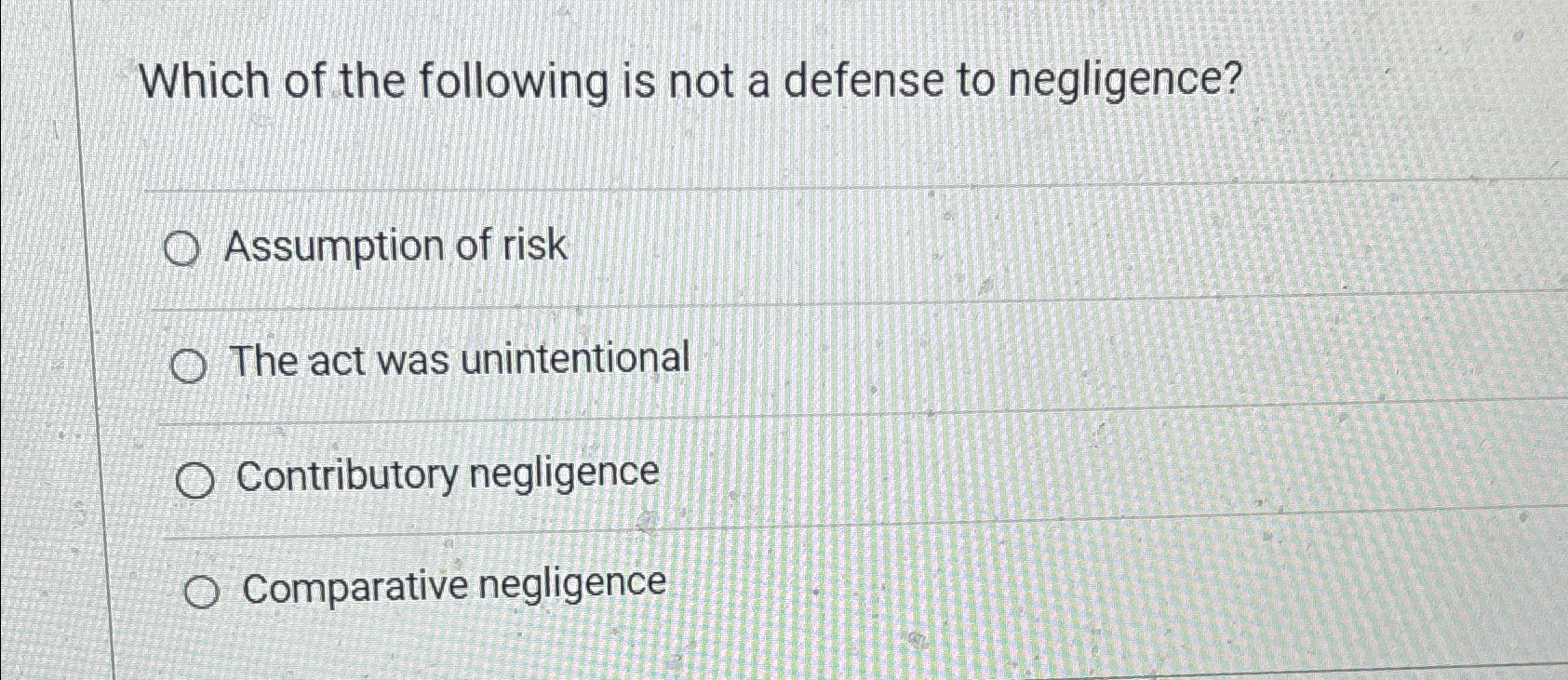 Solved Which of the following is not a defense to | Chegg.com
