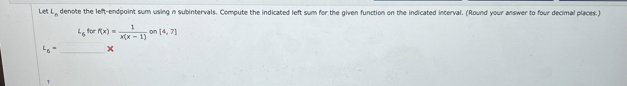 Solved Let Ln ﻿denote the left-endpoint sum using n | Chegg.com