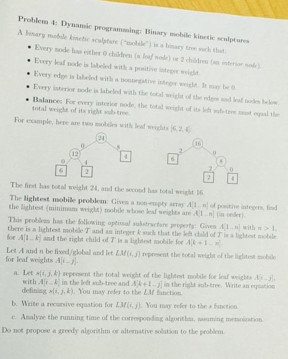 Problem 4: Dynamic programming: Binary mobile kinetic | Chegg.com Problem 4: Dynamic programming: Binary mobile kinetic | Chegg.com
