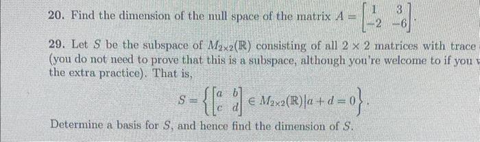Solved 20 Find The Dimension Of The Null Space Of The