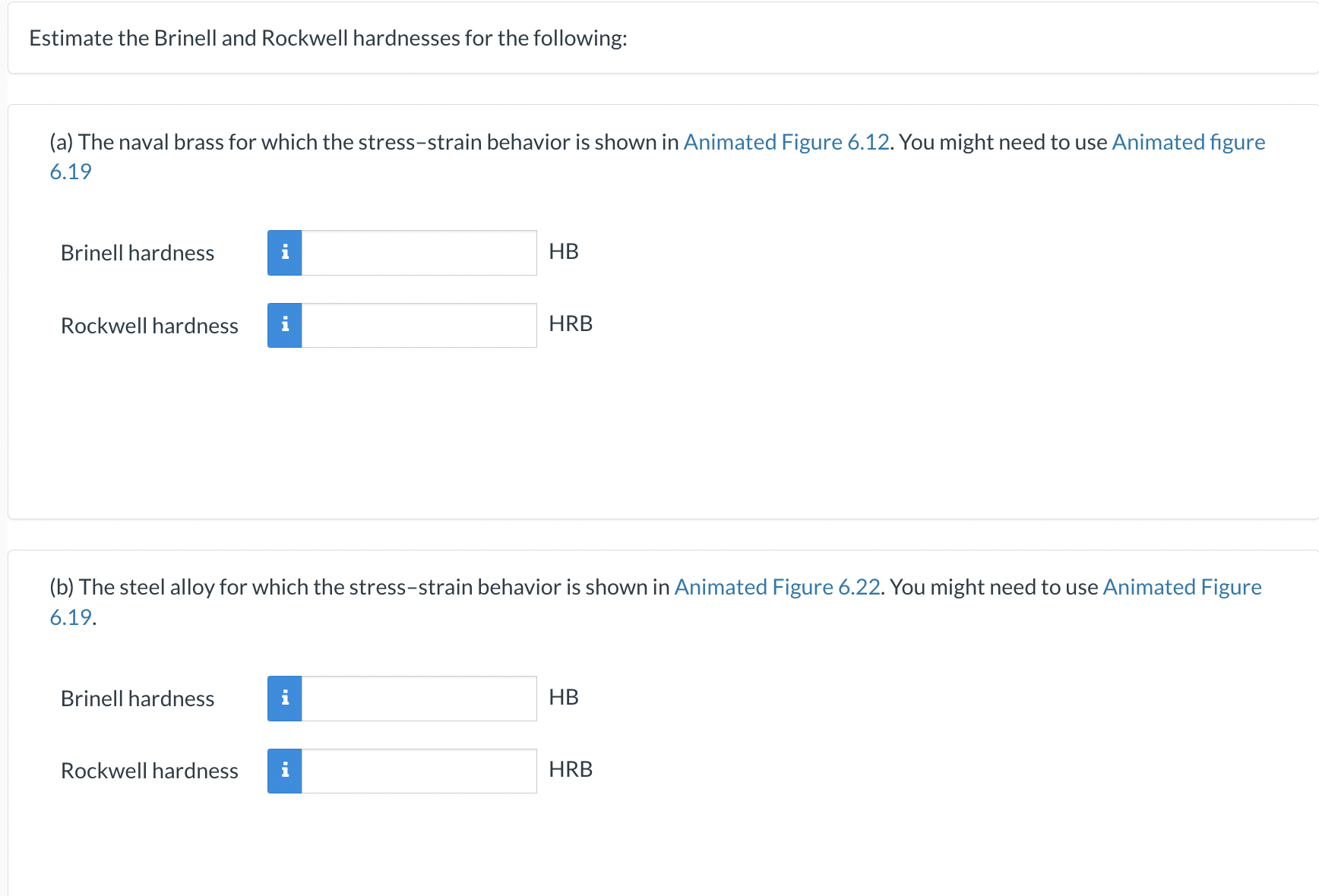 Solved Estimate the Brinell and Rockwell hardnesses for the | Chegg.com