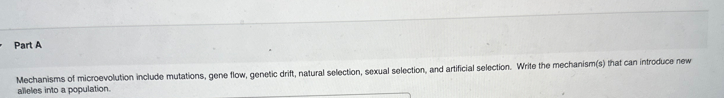 Solved Part AMechanisms of microevolution include mutations, | Chegg.com