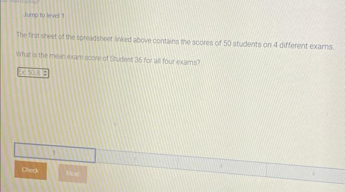 Jump to level 1 The first sheet of the spreadsheet | Chegg.com