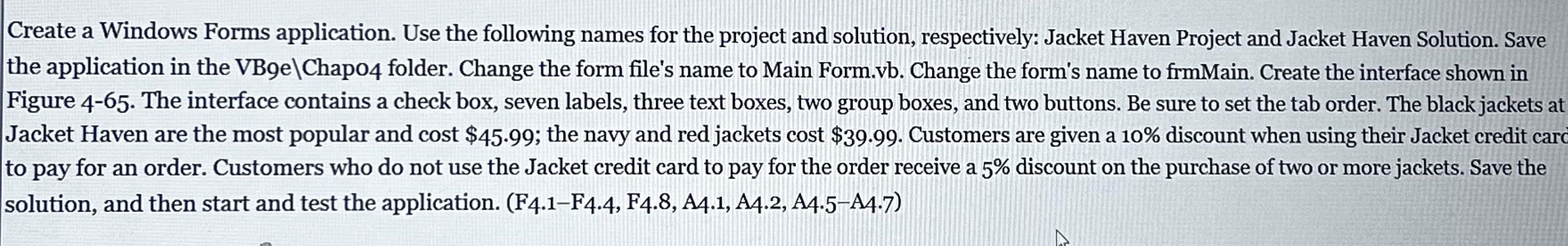 Create a Windows Forms application. Use the following | Chegg.com