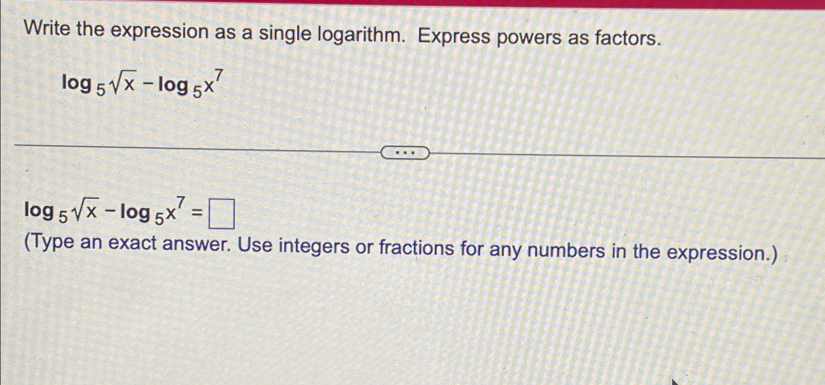 Solved Write the expression as a single logarithm. Express | Chegg.com