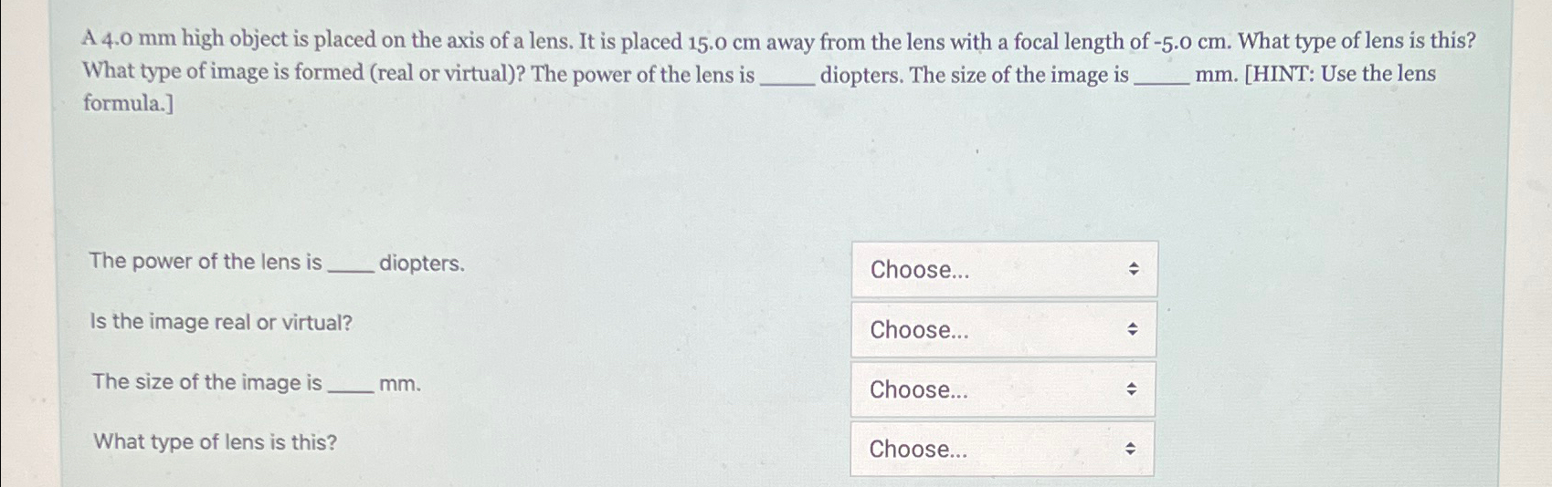 Solved A 4.0mm ﻿high object is placed on the axis of a lens. | Chegg.com