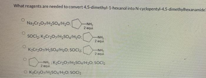 Solved What reagents are needed to convert | Chegg.com