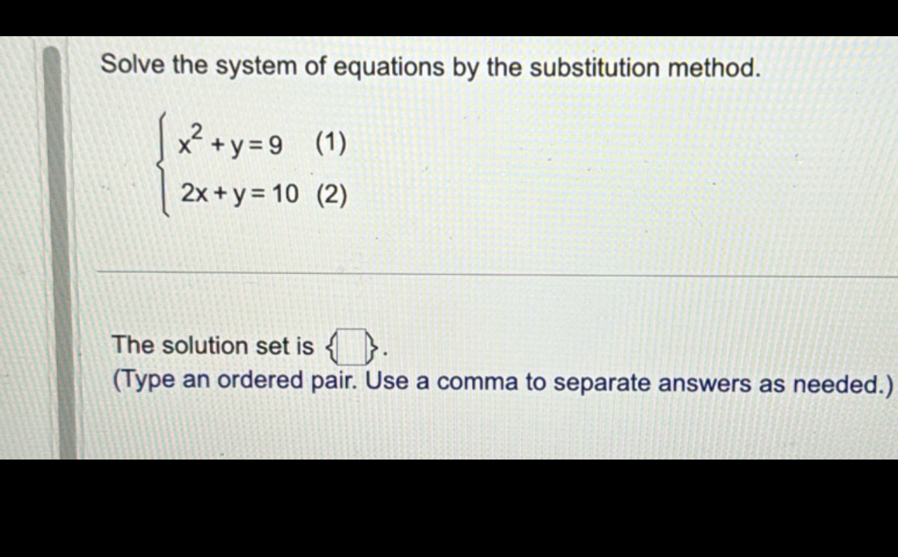Solved Solve the system of equations by the substitution | Chegg.com