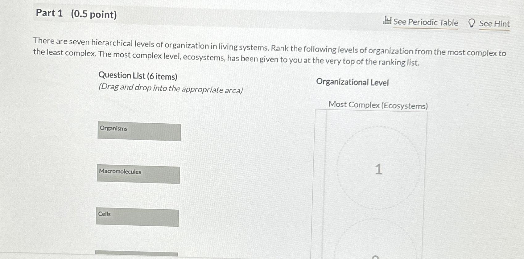 Solved Part 1 ( 0.5 ﻿point)See Periodic TableSee HintThere | Chegg.com
