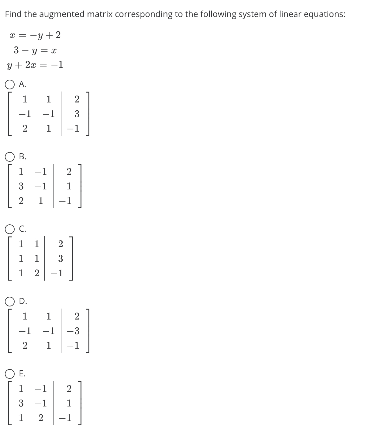 Solved Find the augmented matrix corresponding to the | Chegg.com
