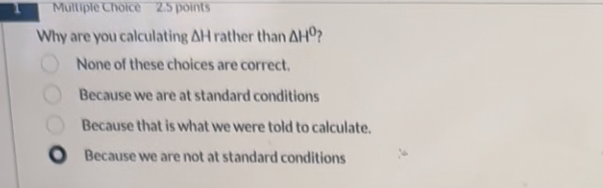 Solved 1 ﻿Multiple Choice 2.5 ﻿pointsWhy are you calculating | Chegg.com