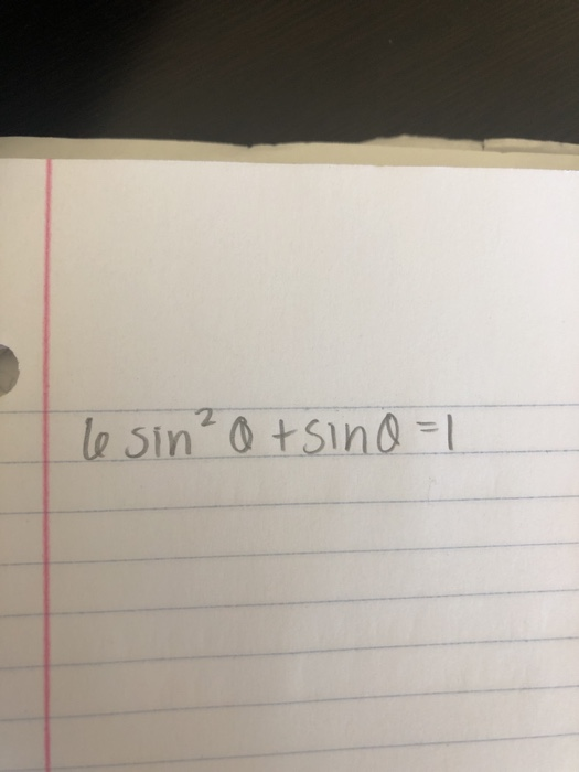 Solved le sin² atsind=1 | Chegg.com