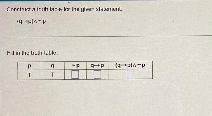 Solved Construct a truth table for the given statement. | Chegg.com
