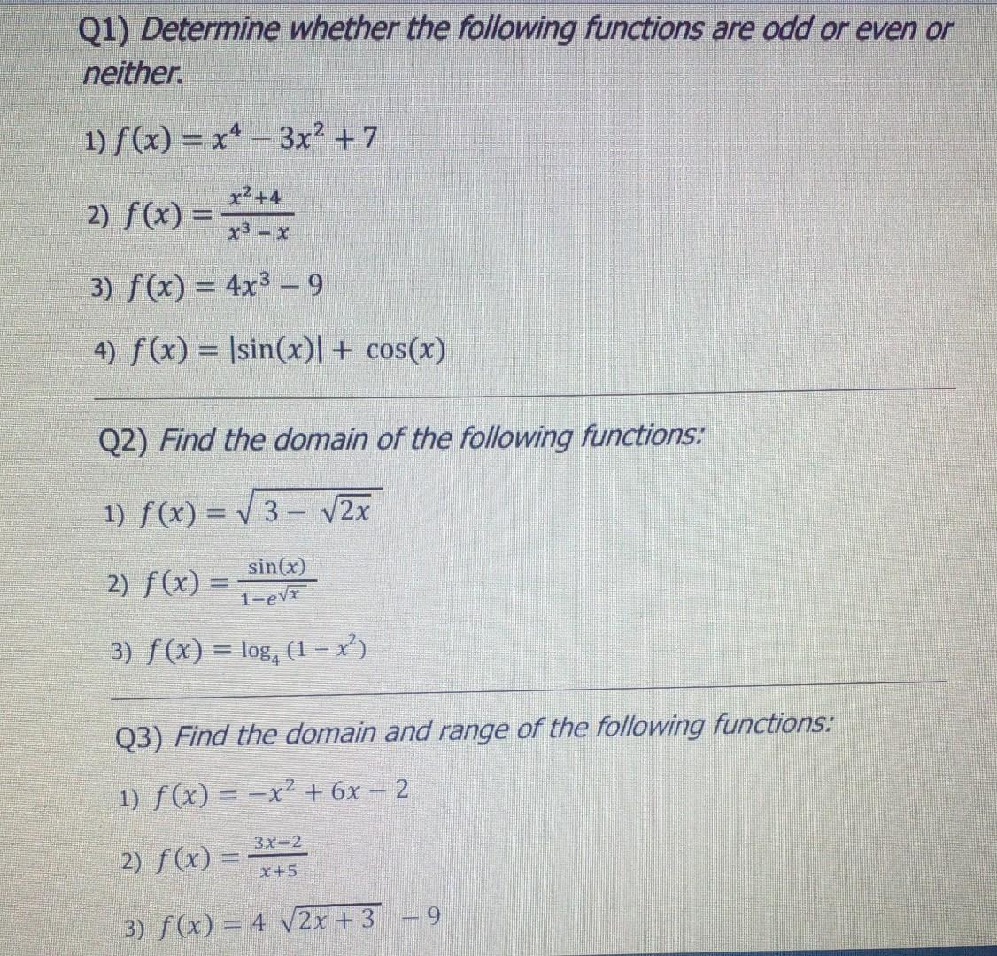 Solved Q1) Determine whether the following functions are odd | Chegg.com