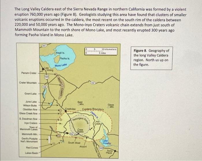 Solved a The Long Valley Caldera east of the Sierra Nevada | Chegg.com
