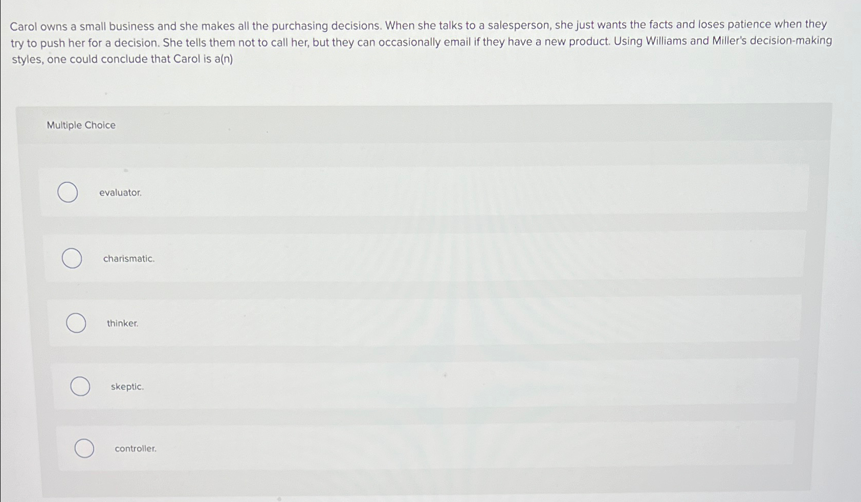 Solved Carol owns a small business and she makes all the | Chegg.com