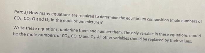 Solved Part 3) How many equations are required to determine | Chegg.com