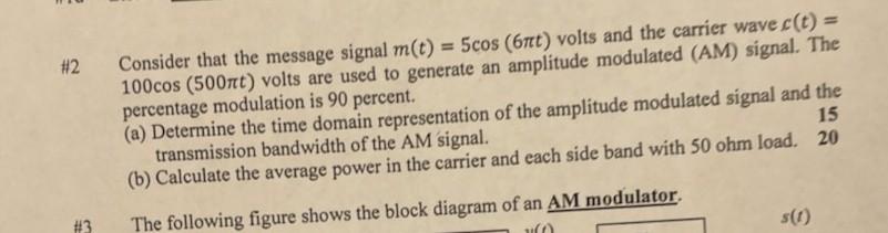 Solved 2 Consider that the message signal m(t)=5cos(6πt) | Chegg.com