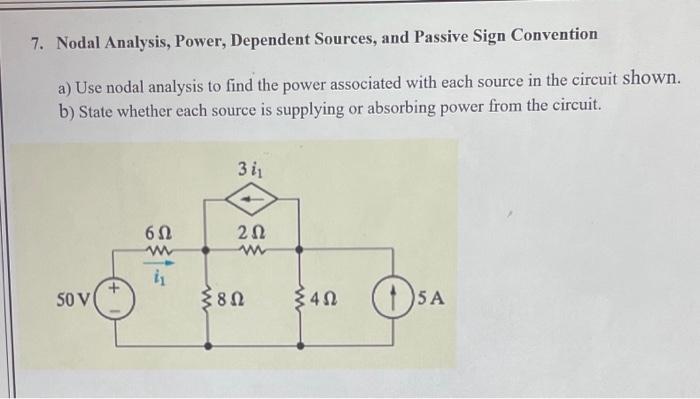 Solved 7. Nodal Analysis, Power, Dependent Sources, and | Chegg.com