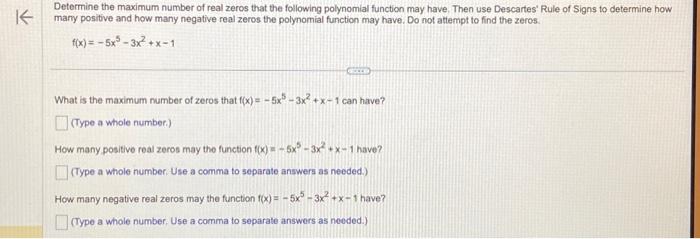 Solved Determine the maximum number of real zeros that the | Chegg.com