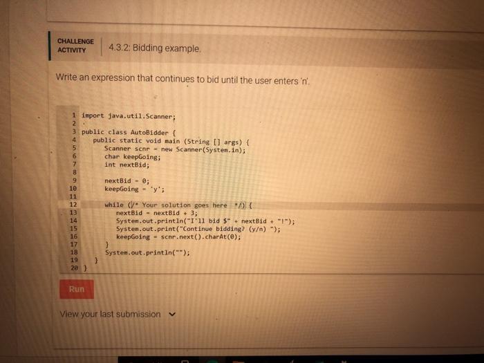 Solved CHALLENGE ACTIVITY 4.3.2: Bidding example, Write an | Chegg.com