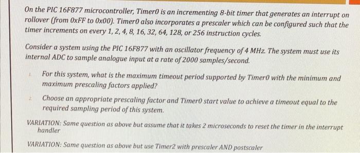 Solved On the PIC 16F877 microcontroller, Timero is an | Chegg.com