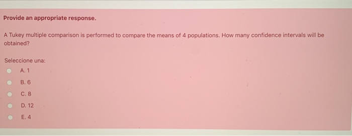 Solved Provide An Appropriate Response A Tukey Multiple