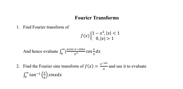 Solved Fourier Transformsfind Fourier Transform